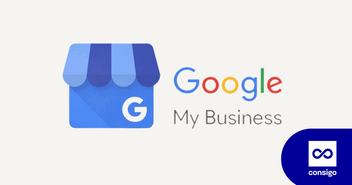 Google My Business account aanmaken > Consigo